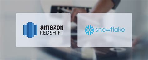 Amazon Redshift Vs Snowflake 6 Key Differences Explained