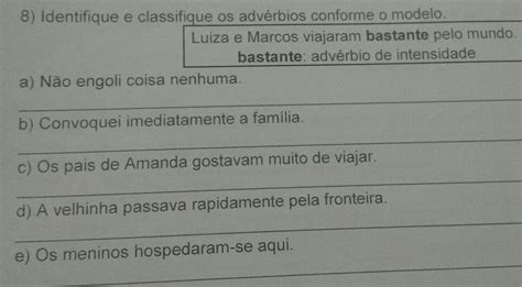 Identifique E Classifique Os Adv Rbios Conforme O Modelo
