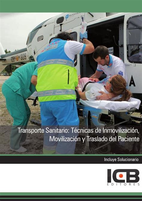 Transporte Sanitario Técnicas de Inmovilización Movilización y