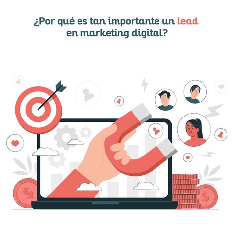 Por qué es tan importante un lead en marketing digital