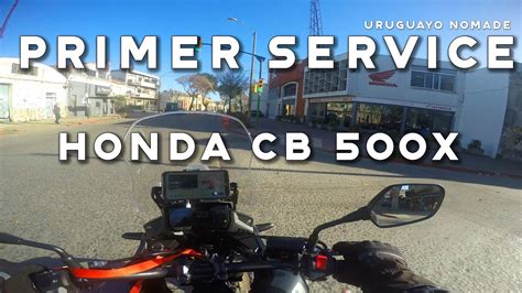 PRIMER SERVICE De Aurora Mi Nueva HONDA CB 500X Uruguay Ep 07