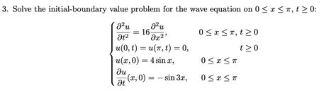 solved 3 solve the initial boundary value problem for the