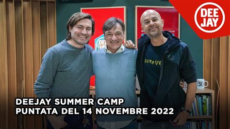 Deejay Summer Camp Puntata Del Novembre Youtube