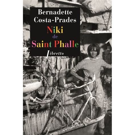 Niki De Saint Phalle Bernadette Costa Prades Isleden