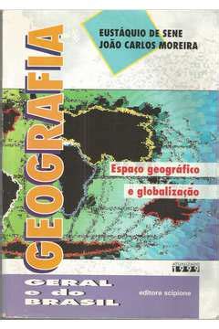 Livro Geografia Geral e do Brasil Espaço Geográfico e Globalização