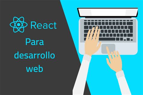 Usar React Js Para El Desarrollo Web