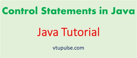Control Statements In Java Vtupulse
