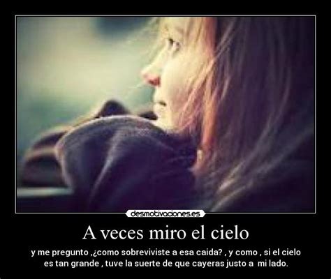 A Veces Miro El Cielo Desmotivaciones