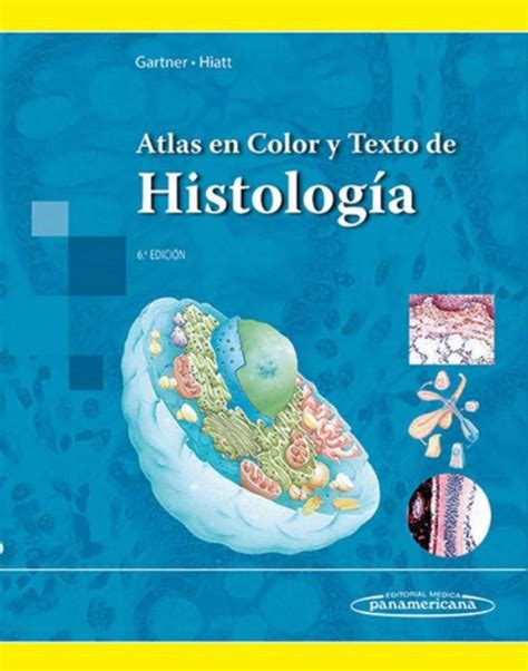 Gartner Atlas En Color Y Texto De Histologia