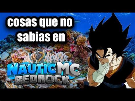 Cosas Que No Sabias De Nauticmc Bedrock Youtube