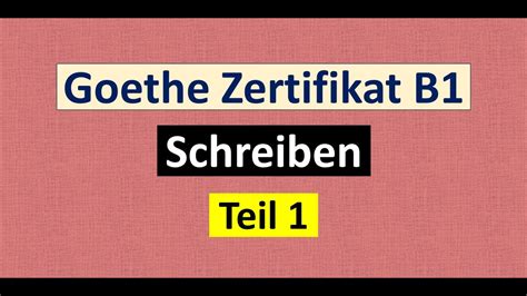 Goethe Zertifikat B1 Schreiben Teil 1 Mit Antworten 10 Briefe YouTube