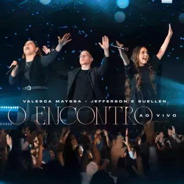 O Encontro Part Valesca Mayssa Ao Vivo Jefferson Suellen