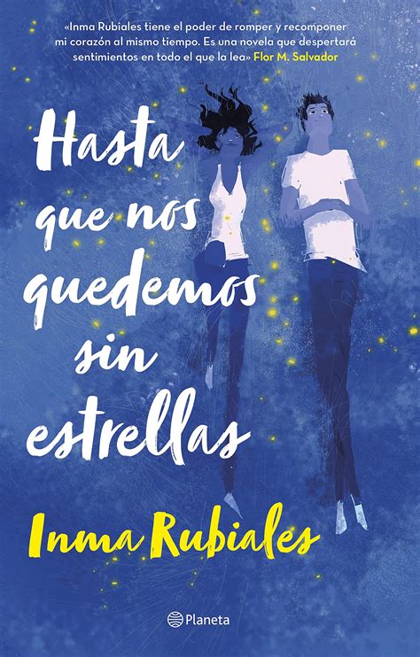 Cuando No Queden Más Estrellas Que Contar thereasontohope or ke
