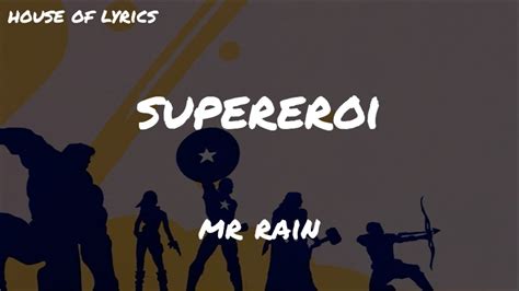 Mr Rain SUPEREROI Testo Lyrics YouTube