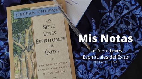 Las Siete Leyes Espirituales Del Xito Mis Notas Del Libro