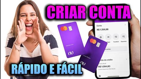 Como Abrir Conta No Nubank Passo A Passo Cart O De Cr Dito Completo