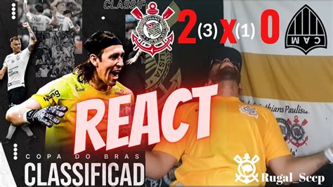 REACT CORINTHIANS 2X0 ATLÉTICO MG COPA DO BRASIL 2023 CLASSIFICADO