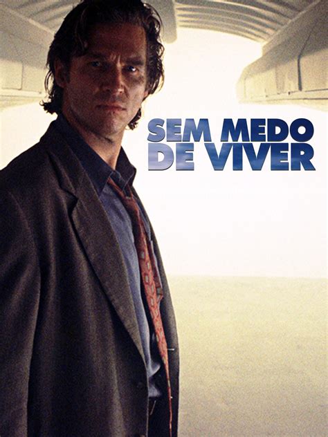 Prime Video Sem Medo De Viver