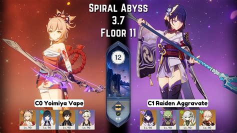 C0 Yoimiya Vape C1 Raiden Aggravate Spiral Abyss 3 7 Floor 11