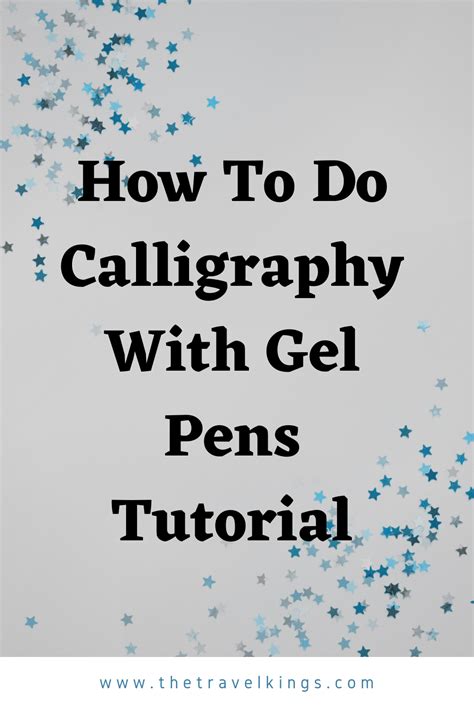 How To Do Calligraphy With Gel Pens Calligraphy Lessons Learn Hand