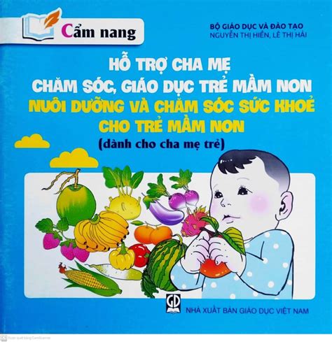 Hỗ trợ cha mẹ chăm sóc giáo dục trẻ mầm non nuôi dưỡng và chăm sóc sức