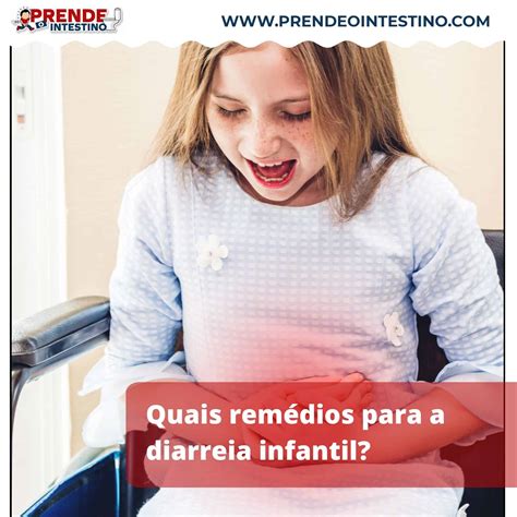 O que é bom para diarreia infantil Causas diagnósticos e tratamentos