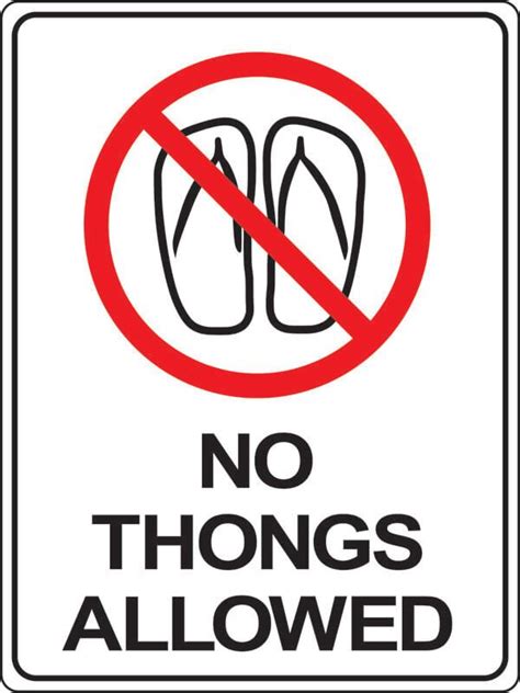 No Thongs Allowed Prohibition Signs Shop Safety Signs Signsmart