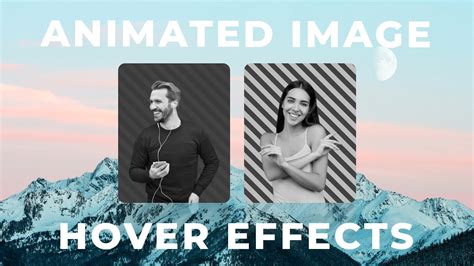 Animated Image Hover Effects Using Html Css Awesome Looking Css