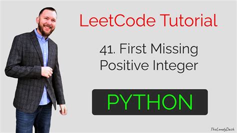 41 First Missing Positive Integer Python Leetcode Solution Youtube
