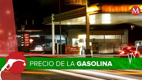 Precio de la gasolina HOY en México 15 de septiembre de 2023 Grupo