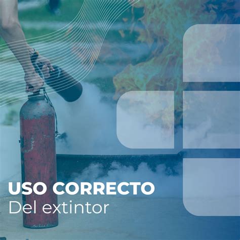 USO CORRECTO DEL EXTINTOR Salud Ocupacional Clínica Santa Cruz