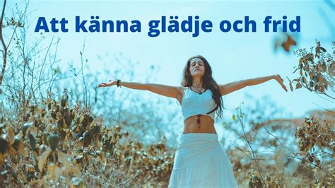 Hur kan jag leva i lycka och glädje