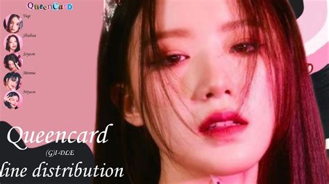 G I Dle Queencard Line Distribution Youtube