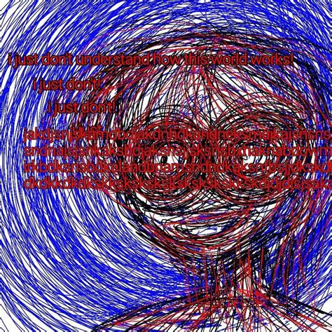Im Losing My Mind Lose My Mind Going Insane Going Crazy Rage