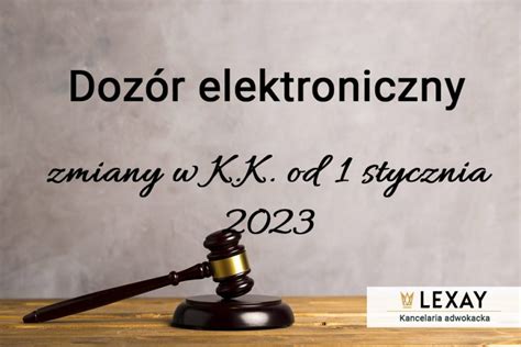 Dozór elektroniczny kara pozbawienia wolności zmiany w Kodeksie karnym