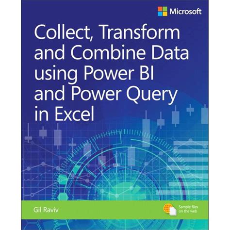business skills collect combine and transform data using power query in excel and power bi