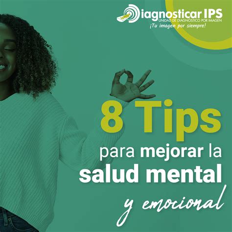 8 Tips Para Mejorar La Salud Mental Y Emocional Diagnosticar IPS