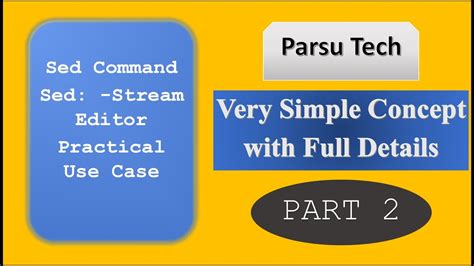 Sed Command Practical Use Part Simple Concept Linux