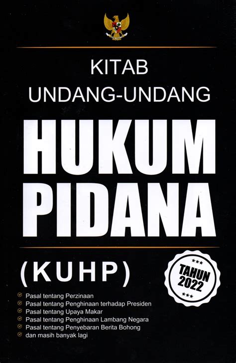 Kitab Undang Undang Hukum Pidana KUHP Tahun 2022 JAKLITERA