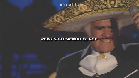 Sigo siendo El Rey Vicente Fernández YouTube
