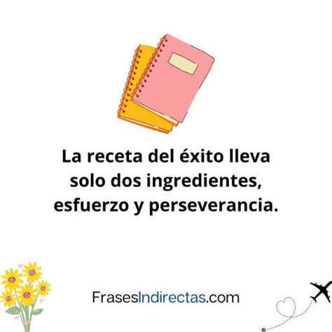 24 Frases Motivadoras Para Estudiantes Frases Indirectas