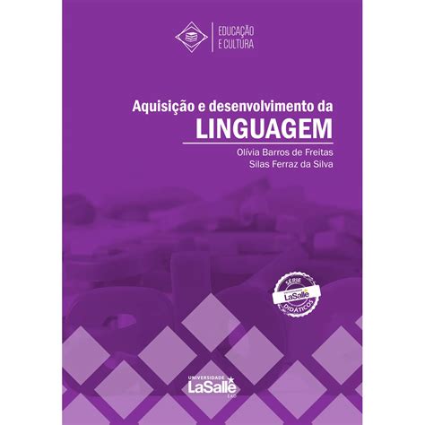 Aquisição e Desenvolvimento da Linguagem Livraria Virtual Unilasalle