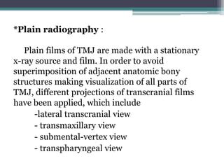 Tmj Imaging Techniques Ppt