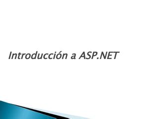 Introducción a ASP NET