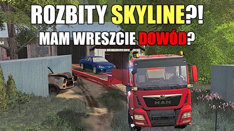 SKYLINE rozbity Udało mi się odzyskać dowód 13 FS19 YouTube