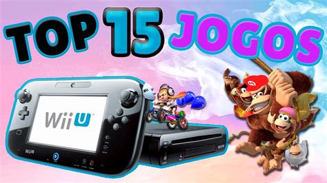 TOP 15 MELHORES JOGOS DE NINTENDO WII U Wayliteenterprises