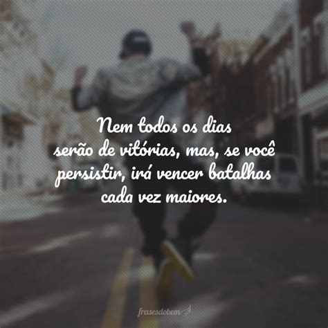 45 frases sobre vencer para quem precisa de forças para lutar