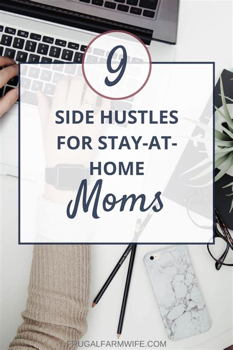 Side Hustles For Stay At Home Moms The Frugal Farm Wife