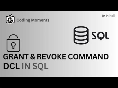 73 DCL GRANT REVOKE COMMAND IN SQL DATA CONTROL LANGUAGE