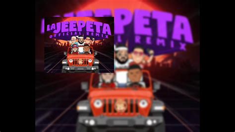 La Jeepeta Remix Nio García x Brray x Juanka x Anuel AA x Myke
